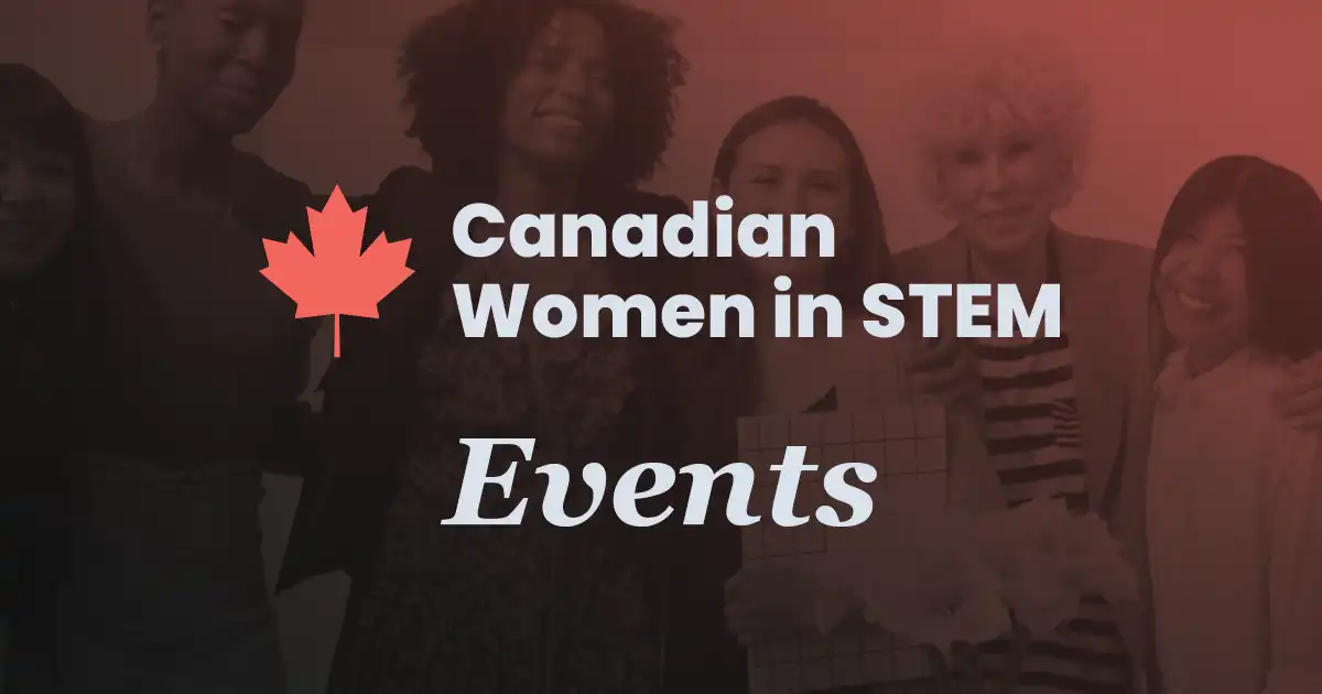 Canadian Women in STEM - Events